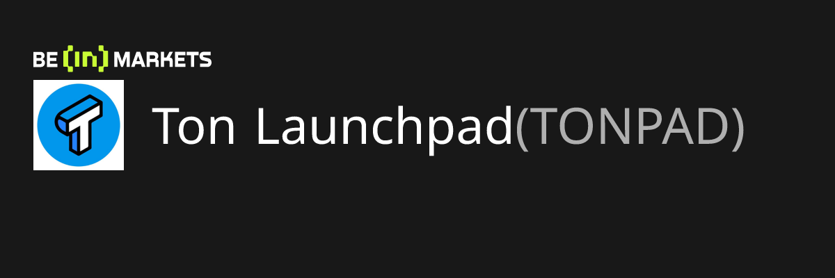 Ton Launchpad (TONPAD) 가격, 마켓캡, 차트 및 펜더멘털 정보 - BeinCrypto Korea