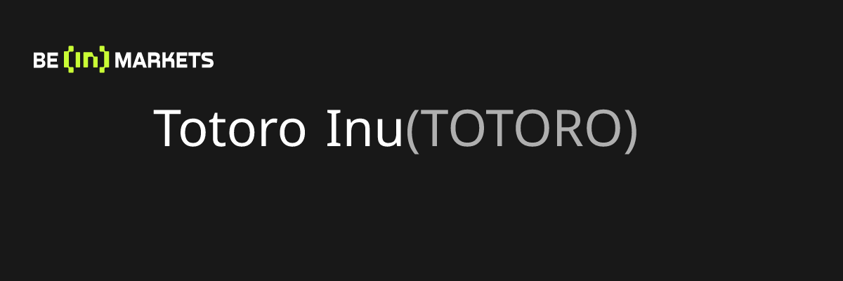 Totoro Inu (TOTORO) Price, MarketCap, Charts and Fundamentals Info ...