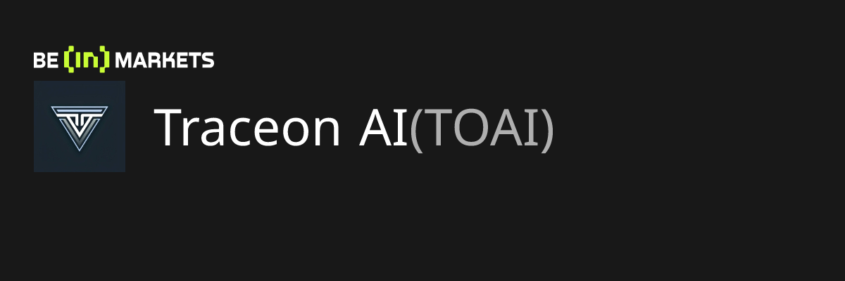 Traceon AI (TOAI) Price, MarketCap, Charts and Fundamentals Info - BeInCrypto