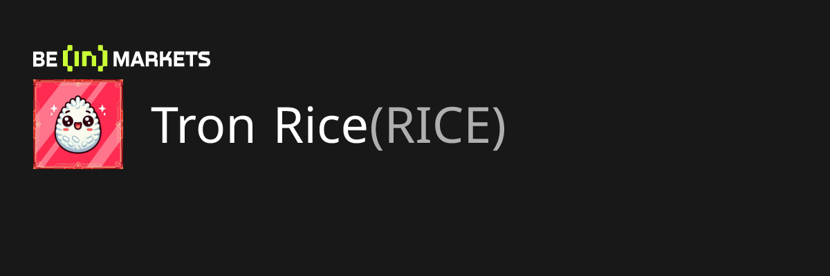 Tron Rice (RICE) Price, MarketCap, Charts and Fundamentals Info - BeInCrypto
