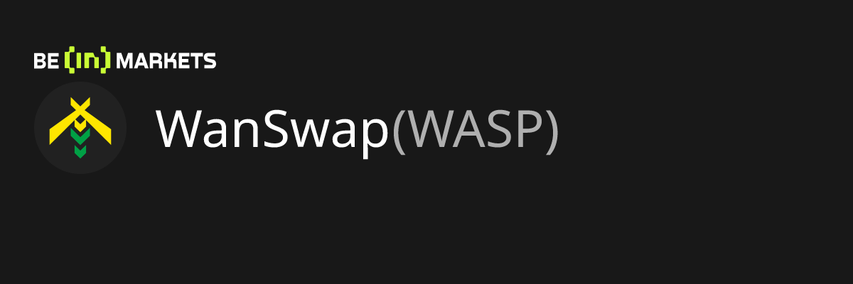 WanSwap (WASP) Price, MarketCap, Charts and Fundamentals Info - BeInCrypto