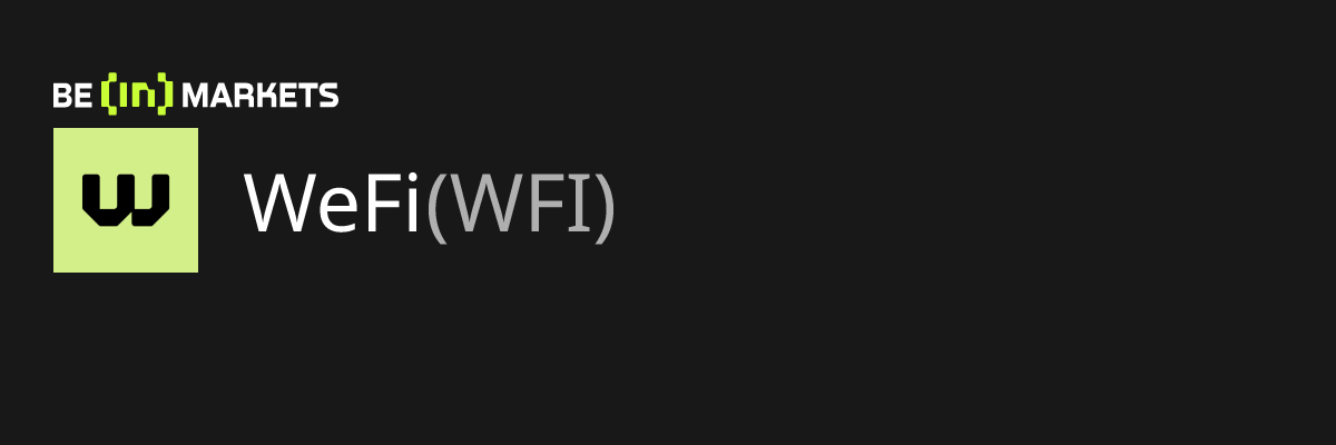 WeFi (WFI) 価格, 時価総額, 図表およびファンダメンタルズ情報 - BeInCrypto Japan