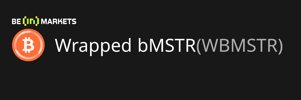 Wrapped bMSTR (WBMSTR) Price, MarketCap, Charts and Fundamentals Info ...