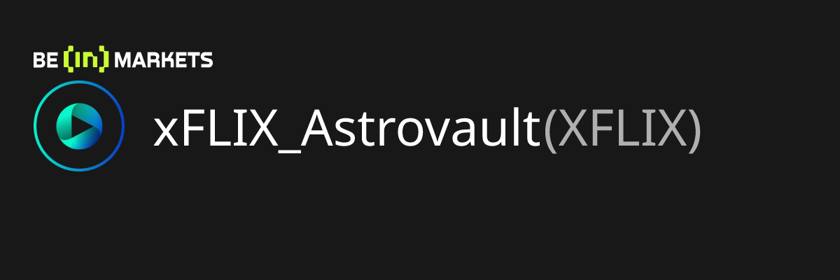 xFLIX_Astrovault (XFLIX) 가격, 마켓캡, 차트 및 펜더멘털 정보 - BeinCrypto Korea