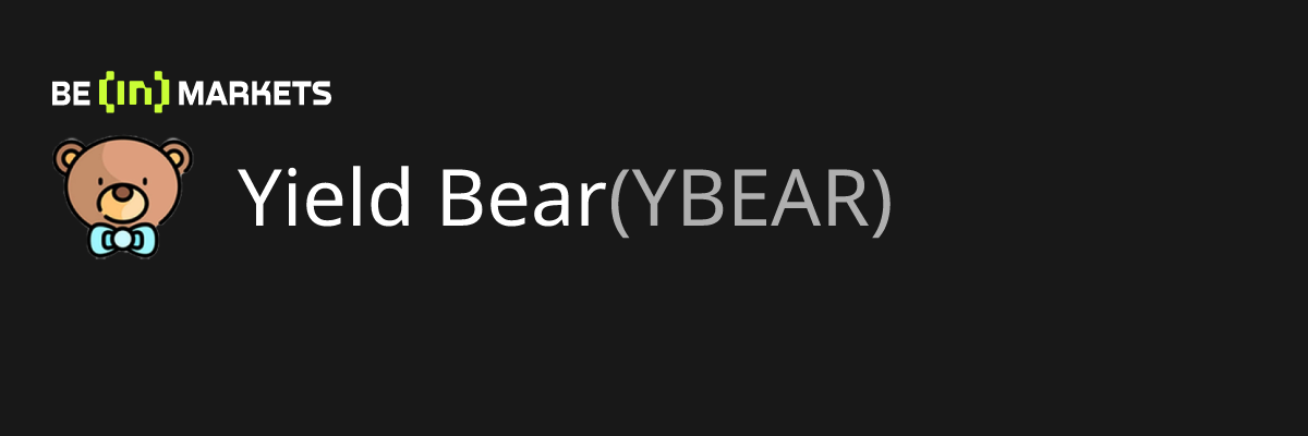 Yield Bear (YBEAR) Fiyat, Piyasa Değeri, Grafikler ve Temel Bilgi ...