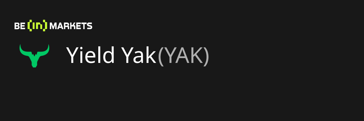 Yield Yak (YAK) Price, MarketCap, Charts and Fundamentals Info - BeInCrypto
