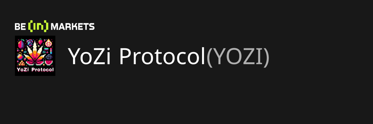 YoZi Protocol (YOZI) Price, MarketCap, Charts and Fundamentals Info - BeInCrypto