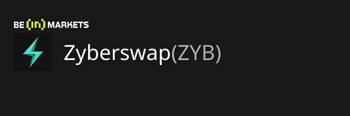 Zyberswap (ZYB) información de precios, capitalización de mercado, gráficos y fundamentos ...